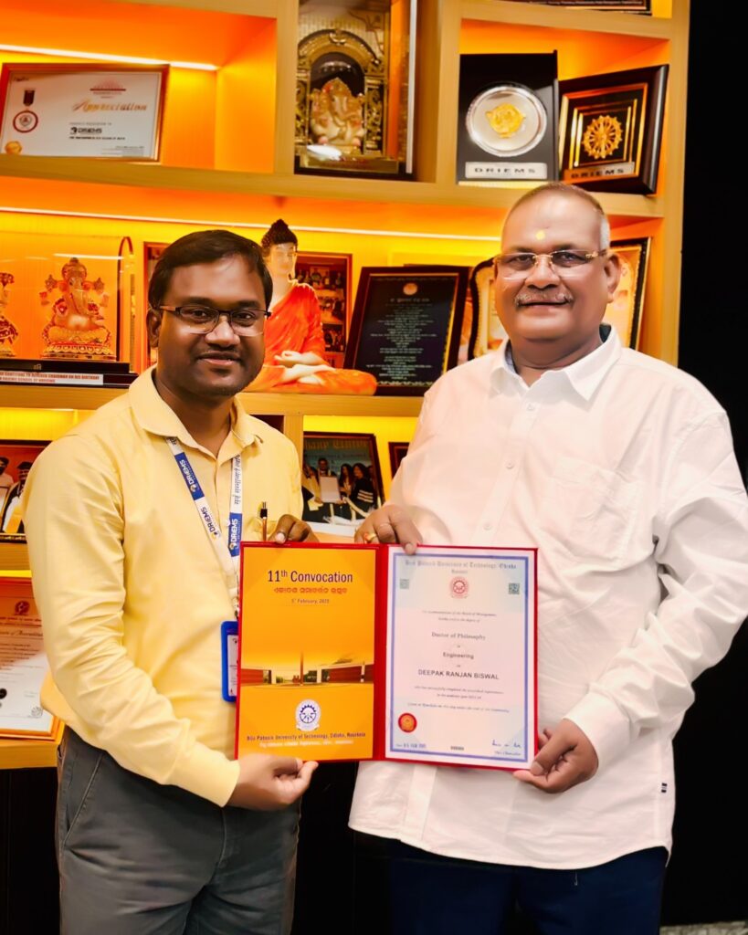 Proud Moment at DRIEMS: Celebrating Dr. Deepak Ranjan Biswal’s Ph.D. Achievement 🎉🎓 – DRIEMS ...